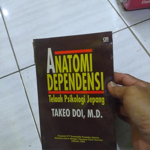 Jual ANATOMI DEPENDENSI TELAAH PSIKOLOGI JEPANG-TAKEO DOI MD-D1 - Kota ...