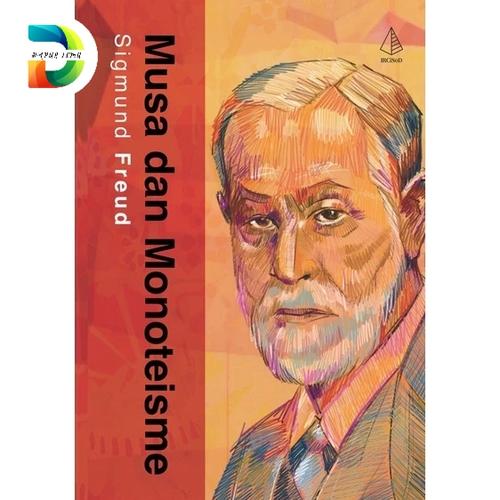 Jual Buku Musa dan Monoteisme ( MUSA DAN MONOTEISME ) - Kota Yogyakarta ...