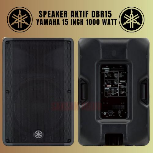 Jual SPEAKER AKTIF DBR 15/ DBR15/ DBR-15 YAMAHA 15 INCI 1000 WATT ...