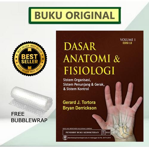 Jual ORIGINAL Dasar Anatomi & Fisiologi Vol 1 Edisi 13 - Tortora - Jakarta Barat - ori book ...