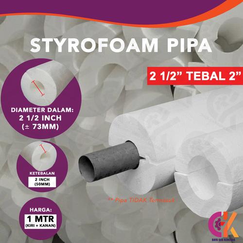 Jual Styrofoam Pipa 2 1/2 Inch Tebal 2 inch - Bungkus Pipa Styrofoam ...