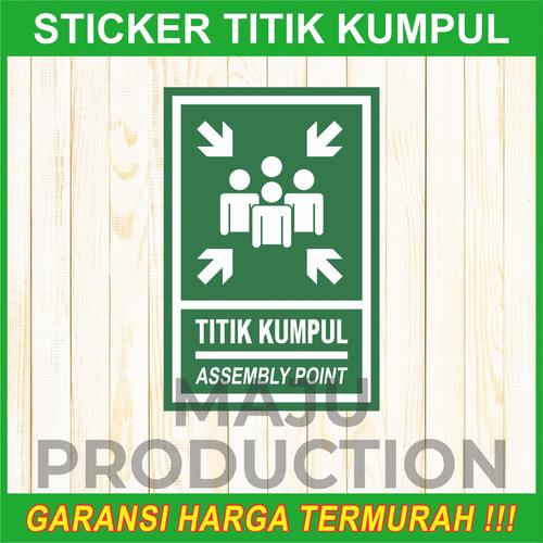Jual STICKER/ AKRILIK/ ACP/ PLAT TITIK KUMPUL JALUR EVAKUASI - 15X20 ...