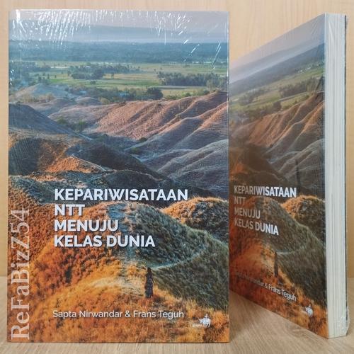 Jual Kepariwisataan NTT Menuju Kelas Dunia - Kota Tangerang Selatan - ReFaBizZ54 | Tokopedia