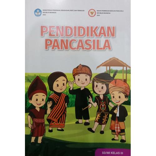 Jual BUKU SISWA PENDIDIKAN PANCASILA KURIKULUM PENGGERAK-MERDEKA KELAS 3 SD - Kota Surabaya ...