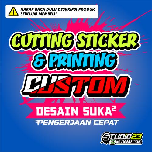 Jual Cutting Sticker & Printing murah Desain Suka-suka - Kota ...