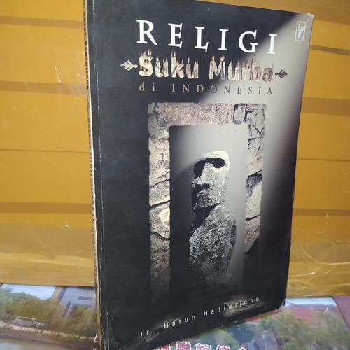 Jual RELIGI SUKU MURBA DI INDONESIA - Jakarta Selatan - buku lagi 1 ...
