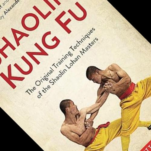 Jual Shaolin Kung Fu: The Original Training Techniques of the Shaolin ...