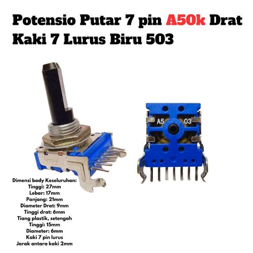 Jual Potensio Putar 7 pin A50k Drat Kaki 7 Lurus Biru 503 - tanap bubble - Jakarta Barat ...