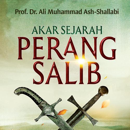 Promo buku agama islam akar sejarah perang salib - Jakarta Utara ...