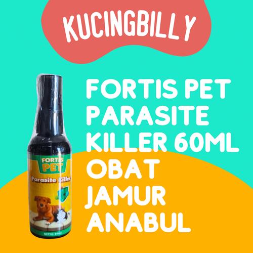 Jual Fortis pet parasite killer 60ml obat jamur kudis gatal kucing ...