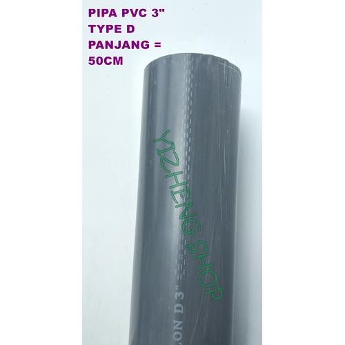 Jual PIPA PVC 3 INCH TYPE D (PANJANG 50cm) - Kab. Sidoarjo - YIZHENG ...
