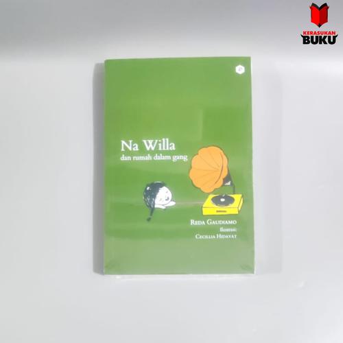 Jual Na Willa dan Rumah dalam Gang - Reda Gaudiamo | Series Na Willa ...