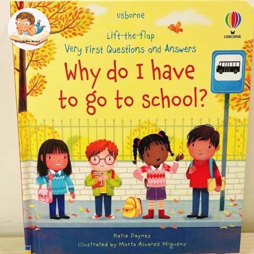 Jual Usborne Lift The Flap Why Do I Have To Go To School? - Jakarta ...