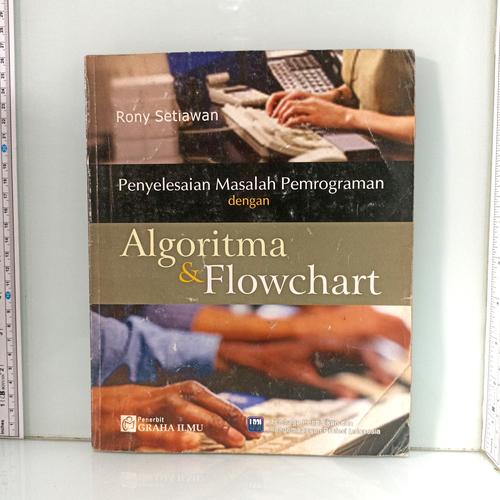 Jual Penyelesaian Masalah Pemrograman dengan Algoritma & Flowchart ...
