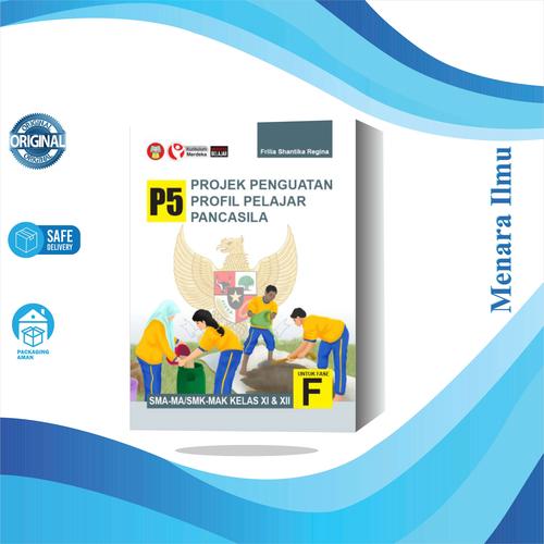 Jual BUKU PROJEK PENGUATAN PROFIL PELAJAR PANCASILA SMA-MA/SMK-MAK KELAS XI - Kab. Bandung ...