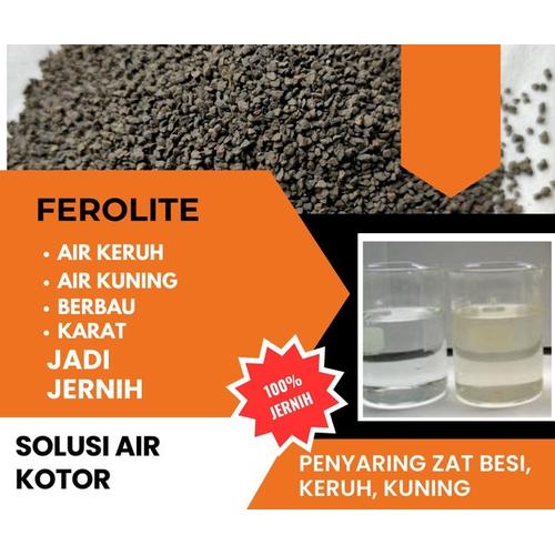 Promo Ferolite Media Filter Air Penghilang Bau Zat Besi Dan Kuning 25kg ...