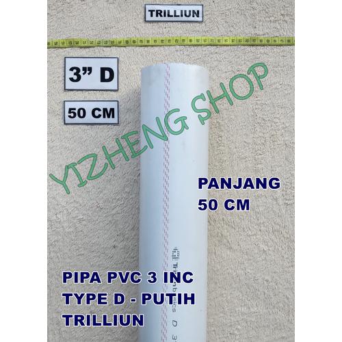 Jual Pipa PVC 3 INCH D PUTIH TRILLIUN PANJANG 50CM - Kab. Sidoarjo ...