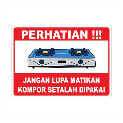 Jual STIKER VINYL MATIKAN KOMPOR Uk. 15 x 20 CM SIGN RAMBU K3 - 10 x 15 ...