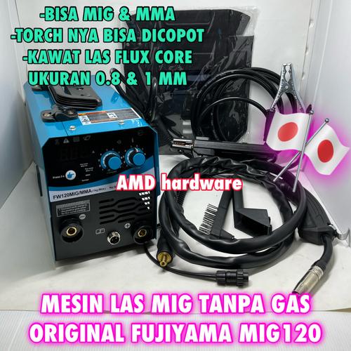 Jual MESIN LAS MIG TANPA GAS MIG120 & MMA 120A 2in1 FUJIYAMA JAPAN ...
