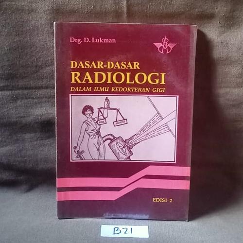 Jual Dasar-Dasar Radiologi Daln Ilmu Kedokteran Gigi Edisi 2 - Kota ...