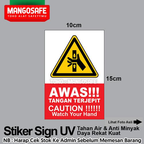 Jual Sticker Awas Tangan Terjepit 10 x 15 cm Stiker UV Rambu Safety ...