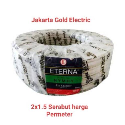 Jual KABEL LISTRIK ETERNA NYYHY NYMH 2X1.5 SERABUT METERAN METER - Jakarta Utara - Jakarta Gold ...