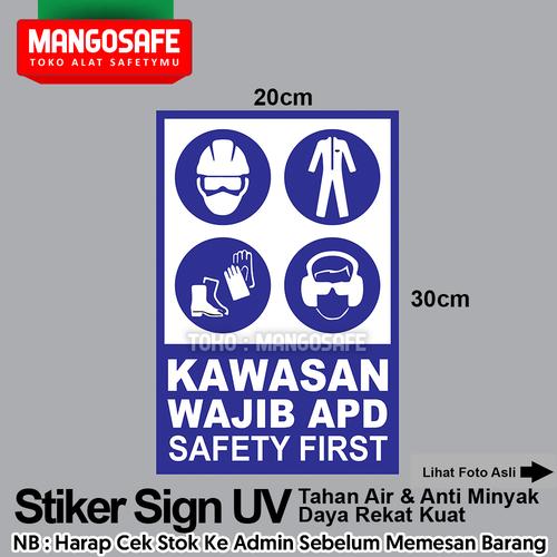 Jual Sticker Kawasan Wajib APD Safety First Stiker UV Rambu K3 Warning ...