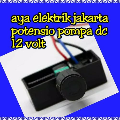 Jual POTENSIO POMPA DC 12V PENGATUR KECEPATAN DIMMER DC SPEED CONTROL ...