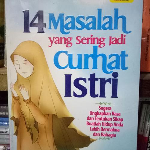 Jual ORI BUKU 14 MASALAH YANG SERING JADI CURHAT ISTRI Karangan Ummu ...