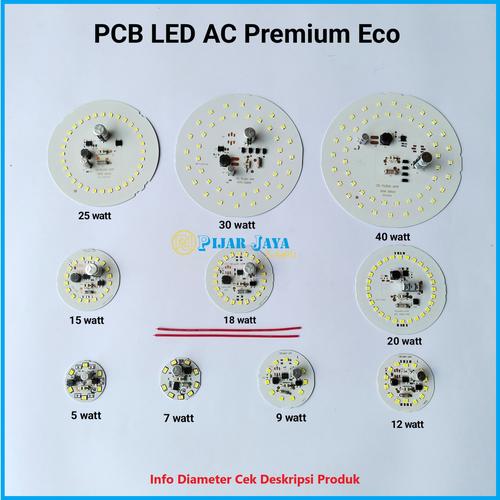 Jual PCB LED AC Premium Eco Watt Lengkap 5 7 9 12 15 18 20 25 30 40 ...