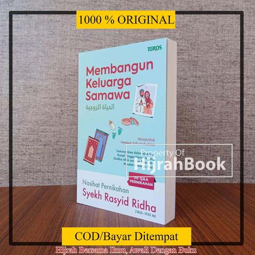 Jual Membangun Keluarga Samawa Nasihat Pernikahan Syekh Rasyid Ridha ...