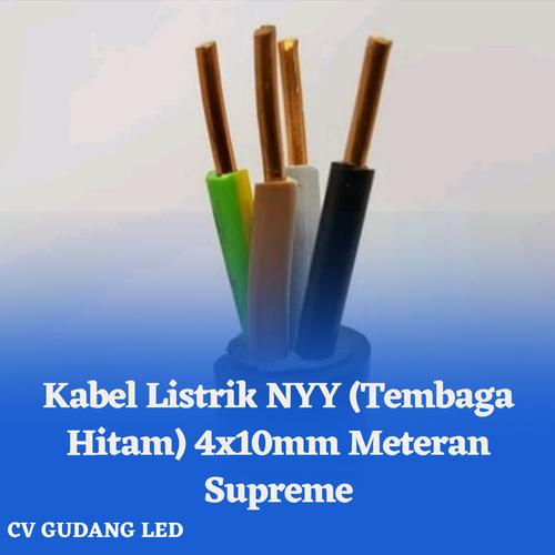 Jual Kabel Listrik NYY (Kawat Hitam) 4x10mm Meteran Supreme - Kab. Sleman - CV GUDANG LED ...