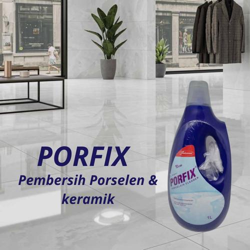 Jual Pembersih Porselen / Keramik / Toilet Anti Bakteri PORFIX 1L ...