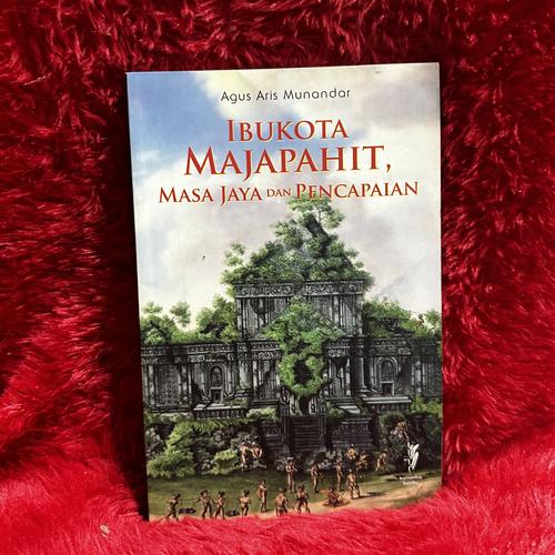 Jual BUKU IBU KOTA MAJAPAHIT MASA JAYA DAN PENCAPAIAN BU AGUS ARIS ...
