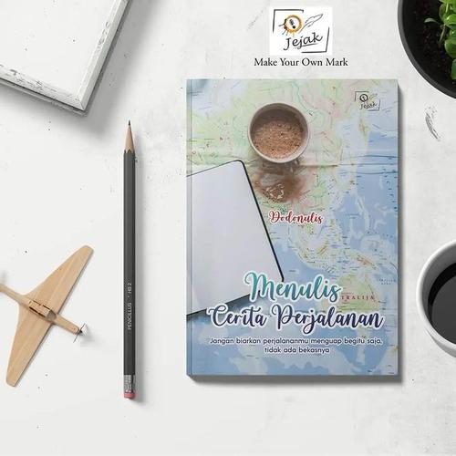 Jual Buku Menulis Cerita Perjalanan - Kota Bandung - Jejak Publisher ...