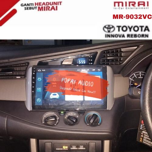 Jual Head Unit Android Mirai 9 inch for Toyota Innova Reborn 2016 up ...