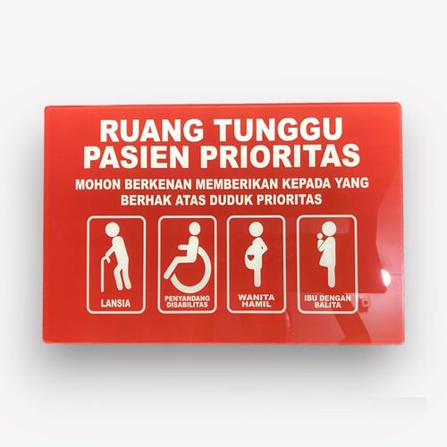 Jual Papan Akrilik Ruang Tunggu Pasien Prioritas - 45x30 cm, Gantung ...