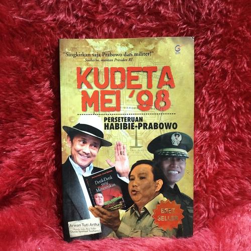 Jual BUKU KUDETA MEI 98 PERSETERUAN HABBIE PRABOWO - Jakarta Pusat ...