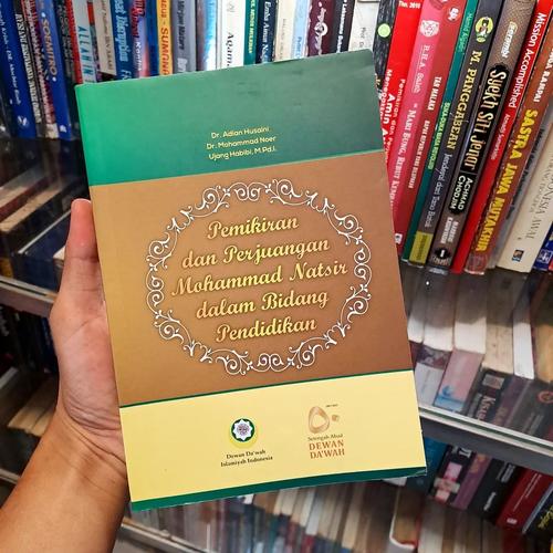 Jual BUKU PEMIKIRAN DAN PERJUANGAN MOHAMMAD NATSIR DALAM BIDANG ... Jual BUKU PEMIKIRAN DAN PERJUANGAN MOHAMMAD NATSIR DALAM BIDANG ...