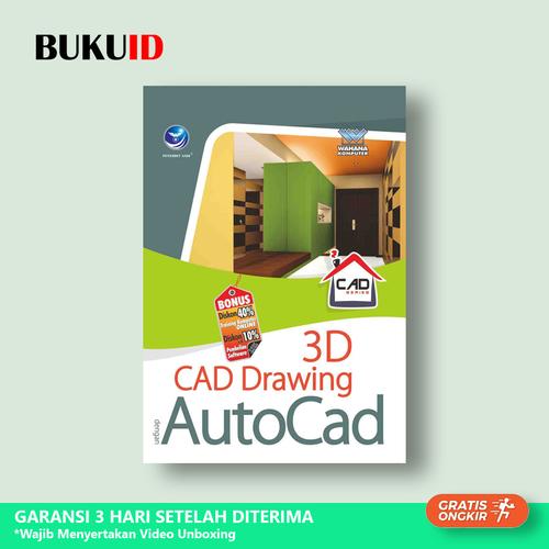 Jual Buku CAD Series: 3D CAD Drawing Dengan AutoCad - Kota Tangerang ...