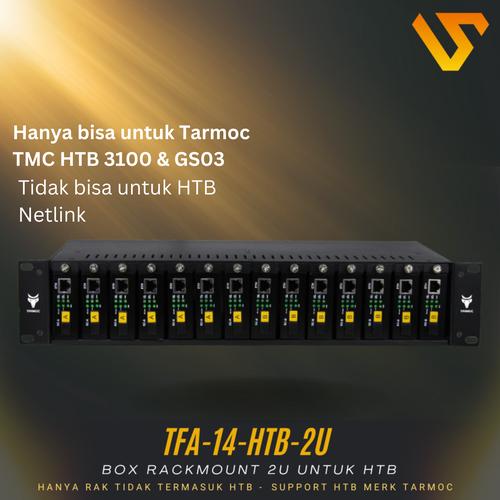 Jual Tarmoc TFA-14-HTB-2U Rackmount 2U Media Converter FO HTB 14 Slot Rak - Jakarta Barat ...