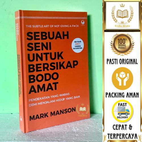Jual Buku Sebuah Seni Untuk Bersikap Bodo Amat Hard Cover - Mark Manson - Kota Yogyakarta ...