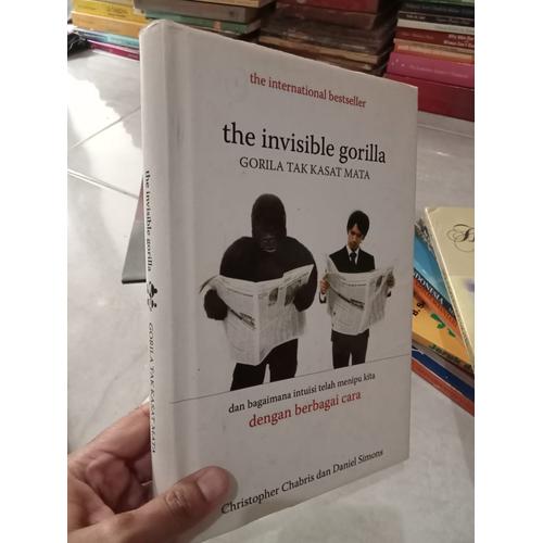 Jual The Invisible Gorilla,Gorila Tak Kasat Mata by Christopher Chabris ...