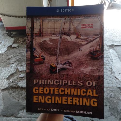 Jual Buku Principles of Geotechnical Engineering full color - Kota ... Jual Buku Principles of Geotechnical Engineering full color - Kota ...