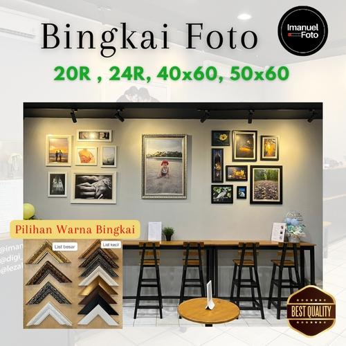 Jual Bingkai Foto Frame 20R 40x50 / 24R 40x60 / 50x60 Hiasan Dinding ...
