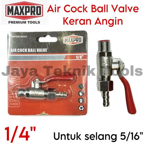 Jual Air Cock Ball Valve Keran Kompresor Maxpro 1/4 inch 5/16 Angin Selang - Jakarta Barat ...