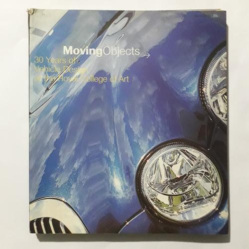 Jual Buku MovingObjects - 30 Years of Vehicle Design at the Royal College - Jakarta Selatan ...
