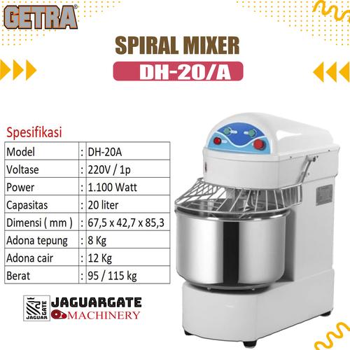 Jual MIXER ROTI SPIRAL MIXER 20 LITER GETRA DH-20A / DH20A / DH 20 ...
