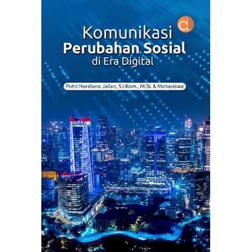 Jual Komunikasi Perubahan Sosial di Era Digital DP08146A BUKU ORIGINAL - Kab. Sleman ...