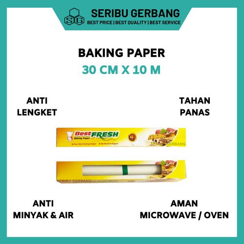 Promo BAKING PAPER KERTAS BAKING BEST FRESH 30 CM X 10 M ALAS ROTI KUE ...